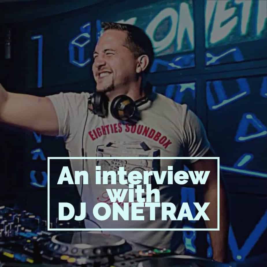 An interview with: DJ Onetrax - Storm DJs